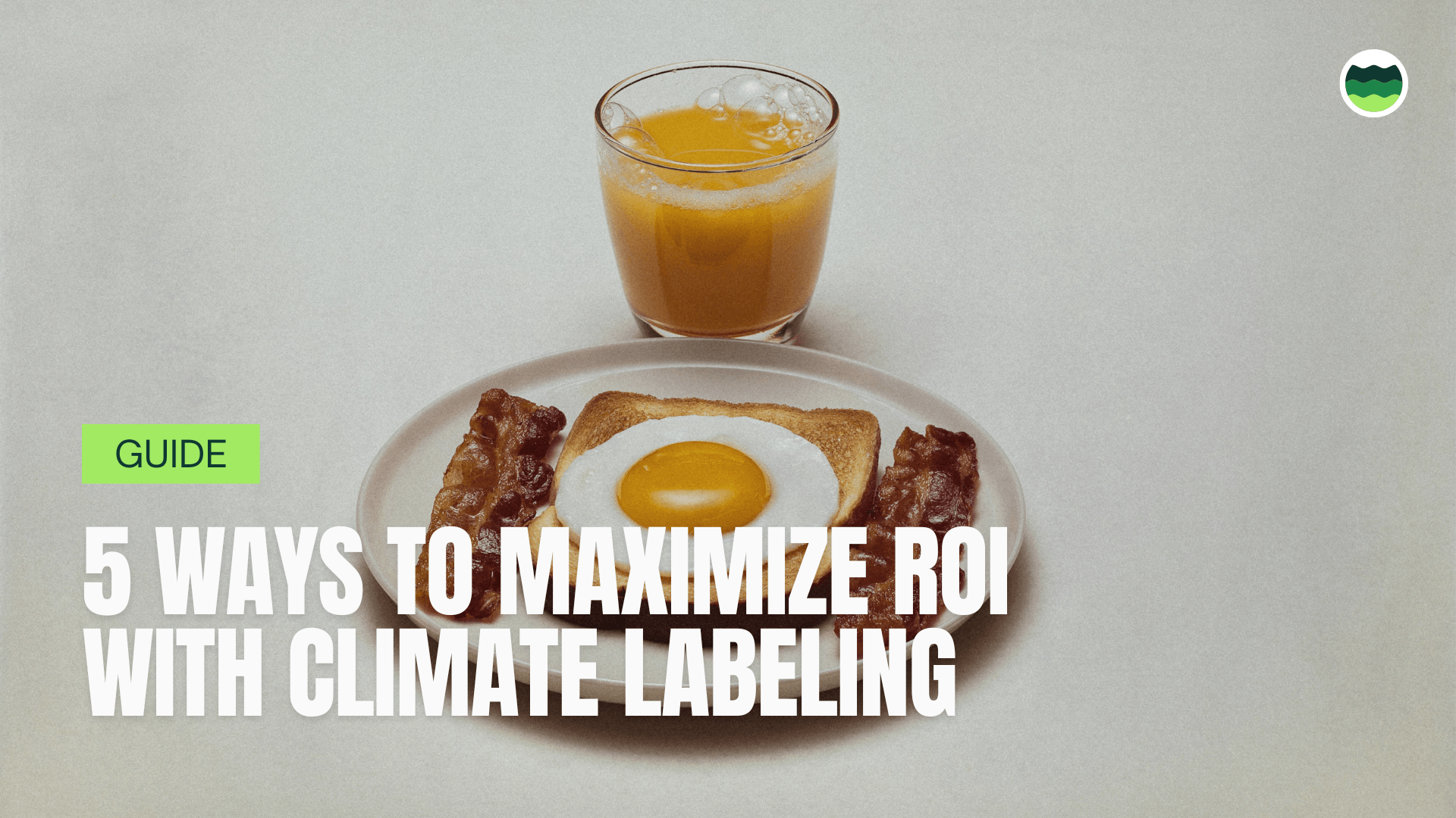 Klimato | 5 Ways to Maximize ROI with Climate Labeling